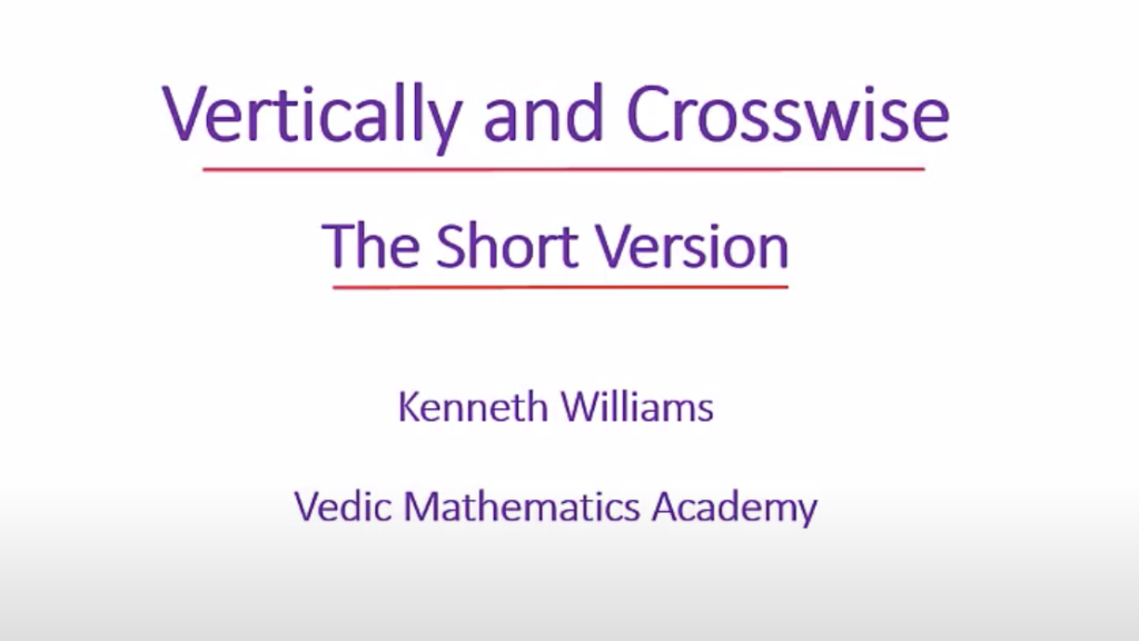 Vertically & Crosswise – The Short Version – By Kenneth Williams – Instavm
